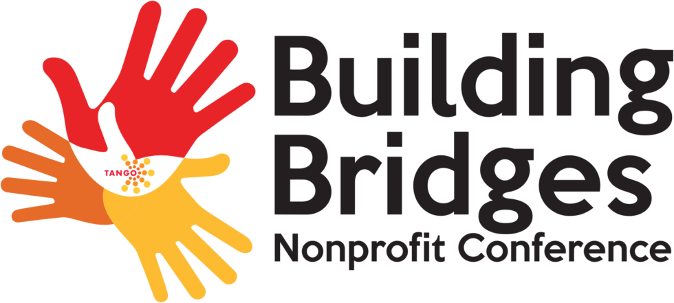Building Bridges Nonprofit Conference | TANGO