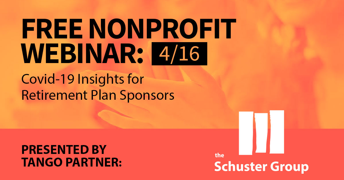 Covid-19 Insights for Retirement Plan Sponsors Webinar | TANGO